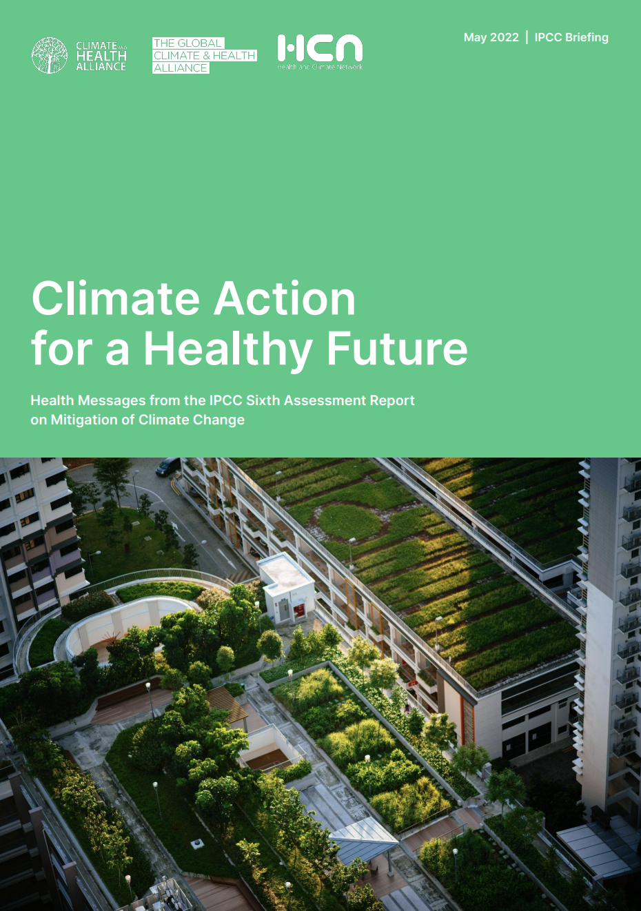 Climate Action for a Healthy Future: Health Messages from the IPCC ...